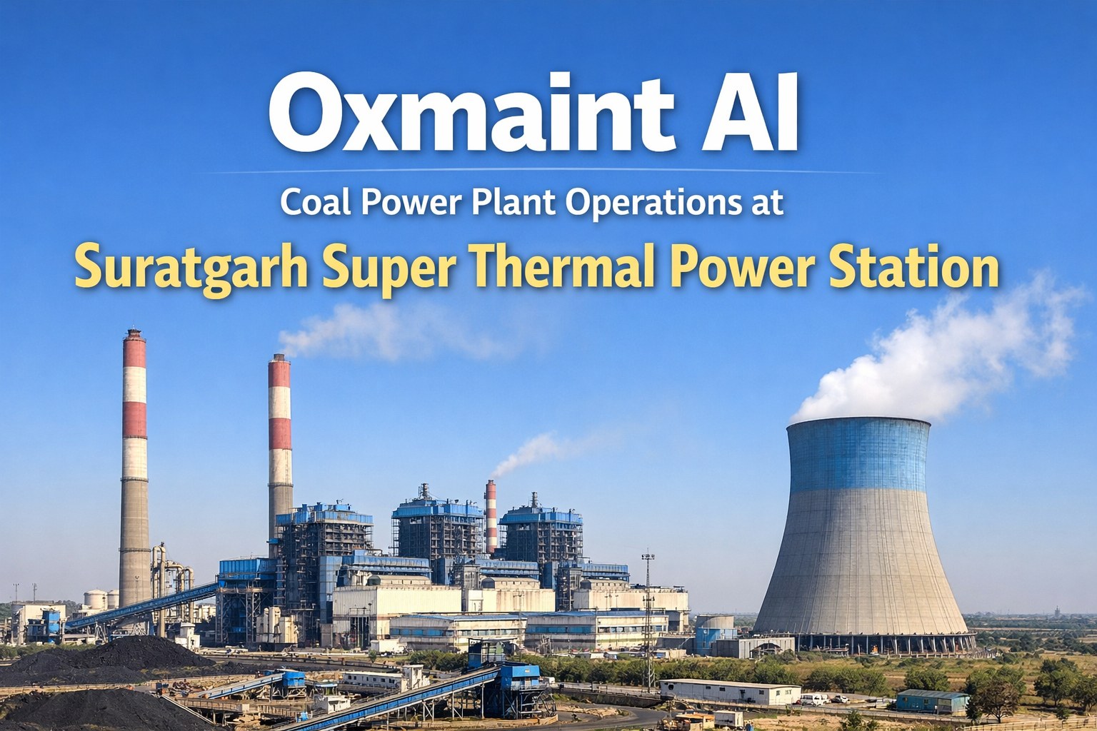 Oxmaint AI for Coal Power Plants – Suratgarh STPS AI Operations Blueprint